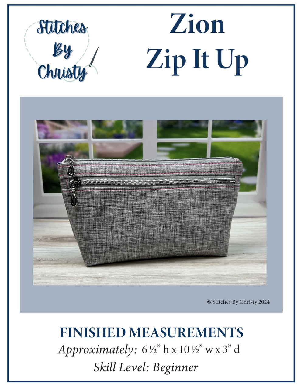 Zion Zip It Up PDF Pattern – Stitches By Christy